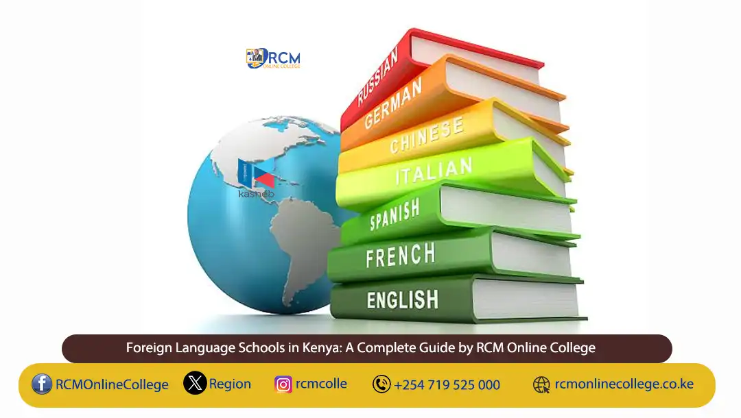 Foreign Language Schools in Kenya: A Complete Guide - RCM Online College